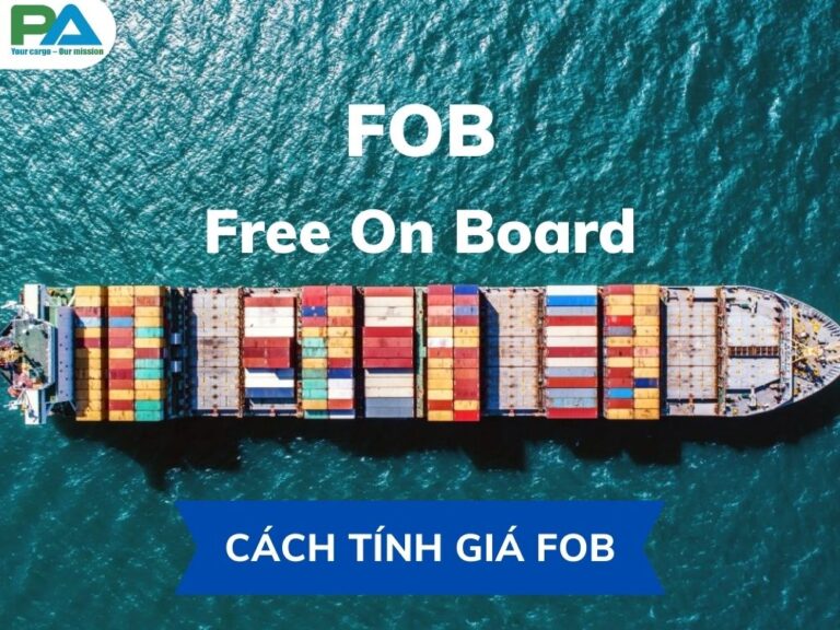 FOB Là Gì? Tất Tần Tật Về FOB Trong Xuất Nhập Khẩu
